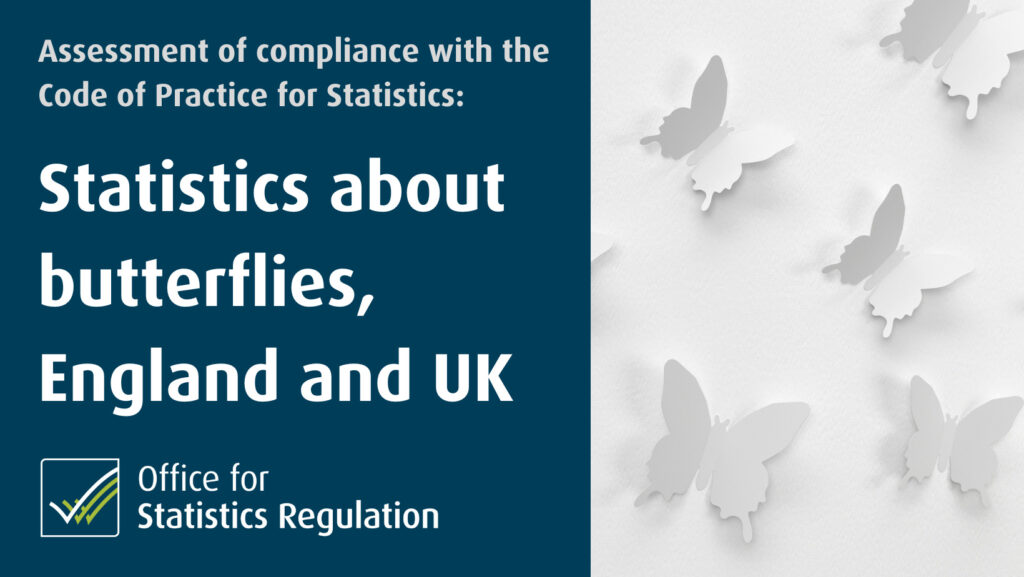 Assessment of compliance with the Code of Practice for Statistics ...